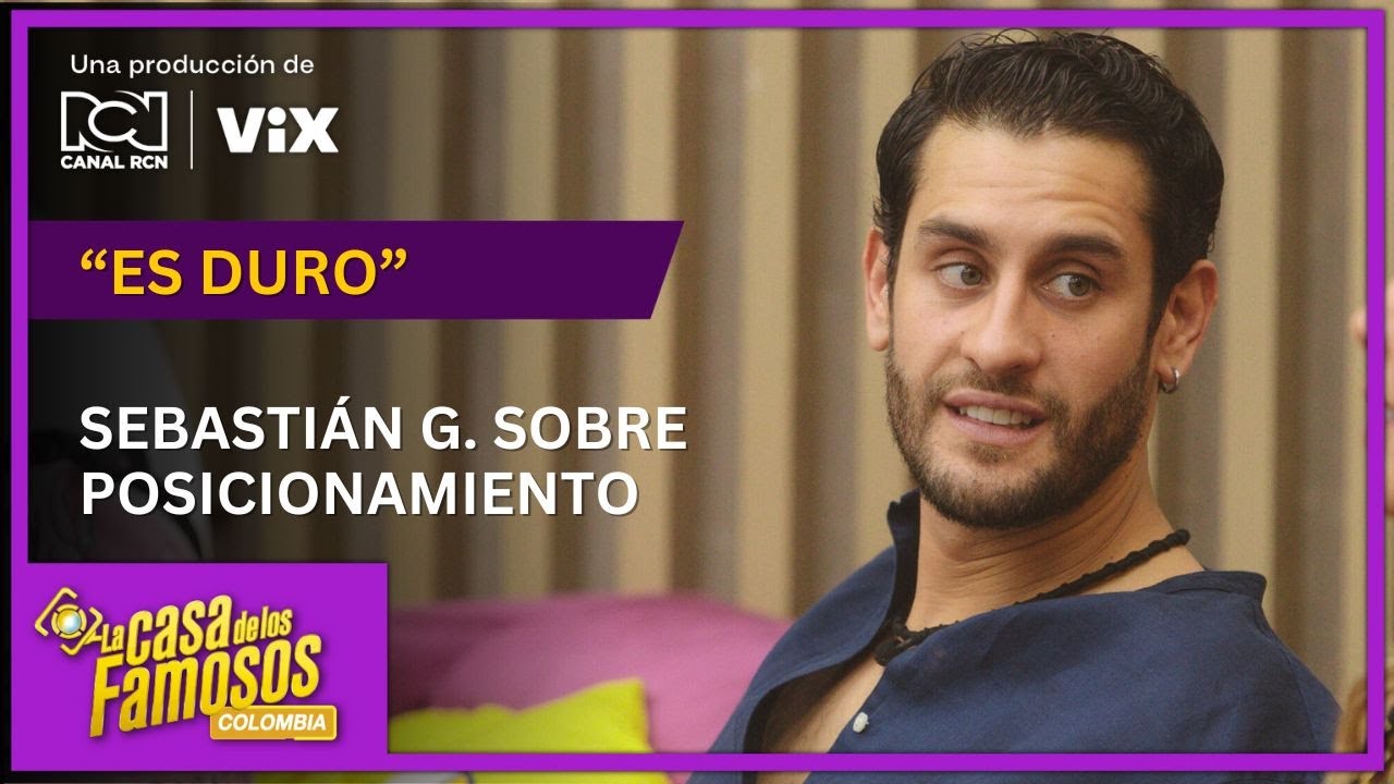 "Me derrumbé por mí": Sebastián González en La casa de los famosos ...