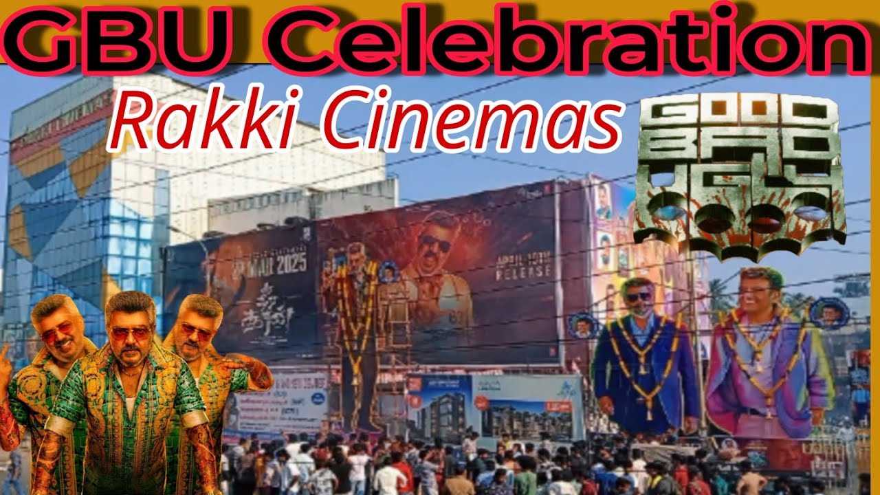 Good Bad Ugly Celebration | Rakki Cinemas Ambattur Chennai - YouTube