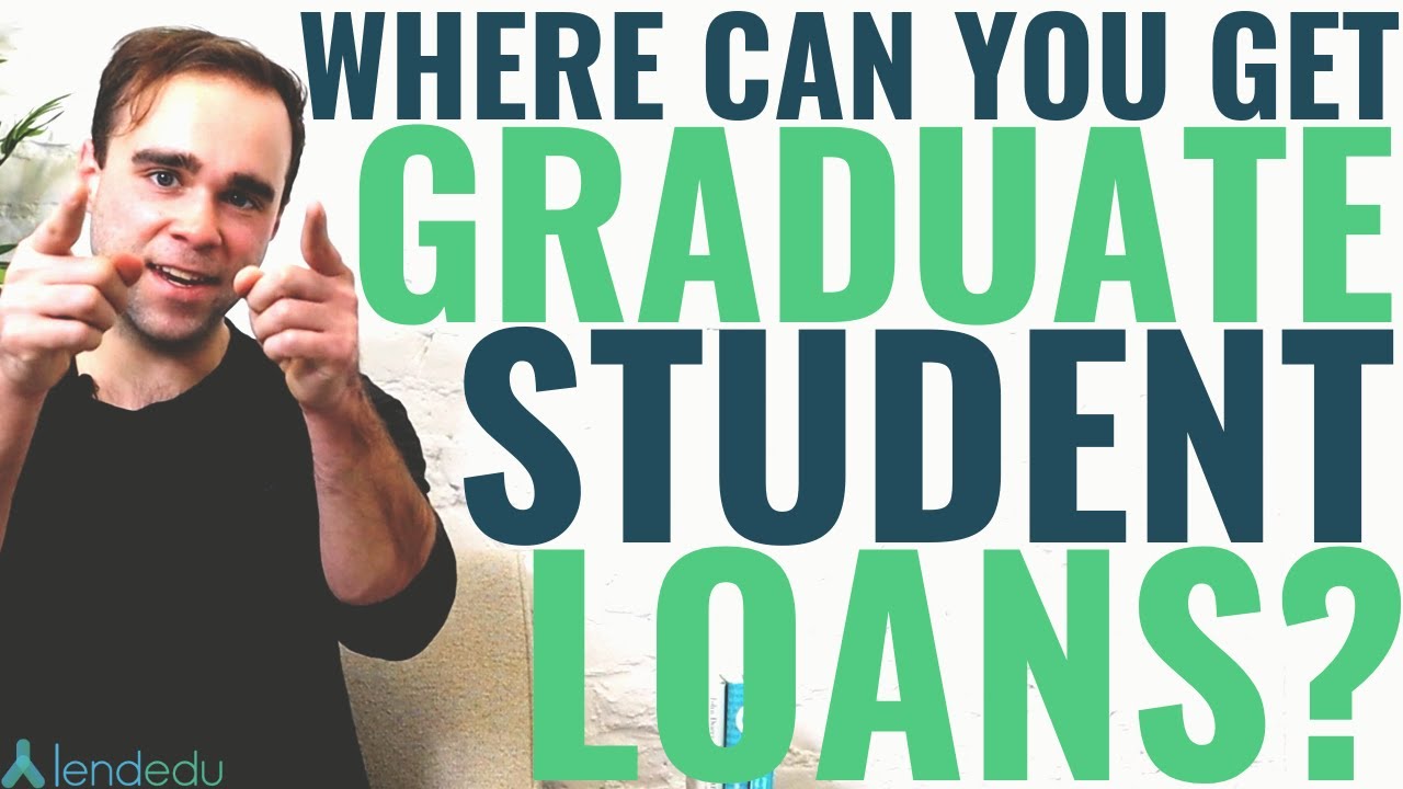 Where Can You Get Graduate Student Loans? - YouTube