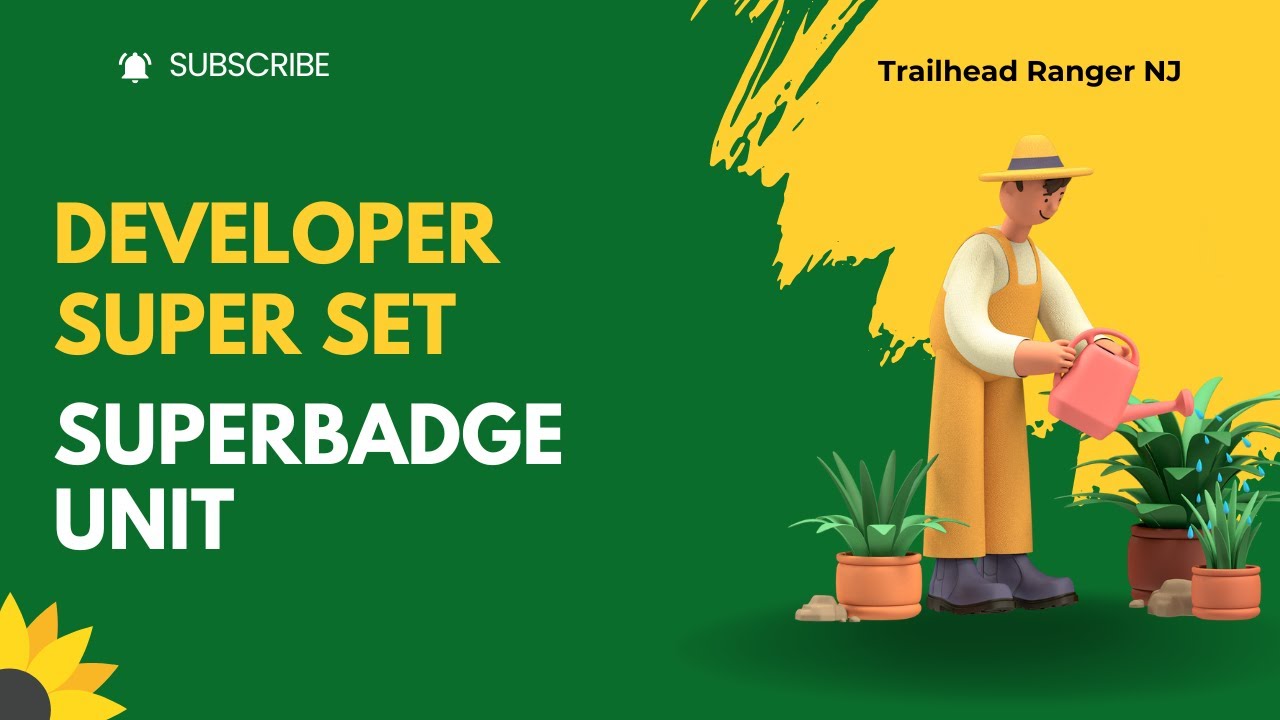 Developer Super Set Superbadge - YouTube