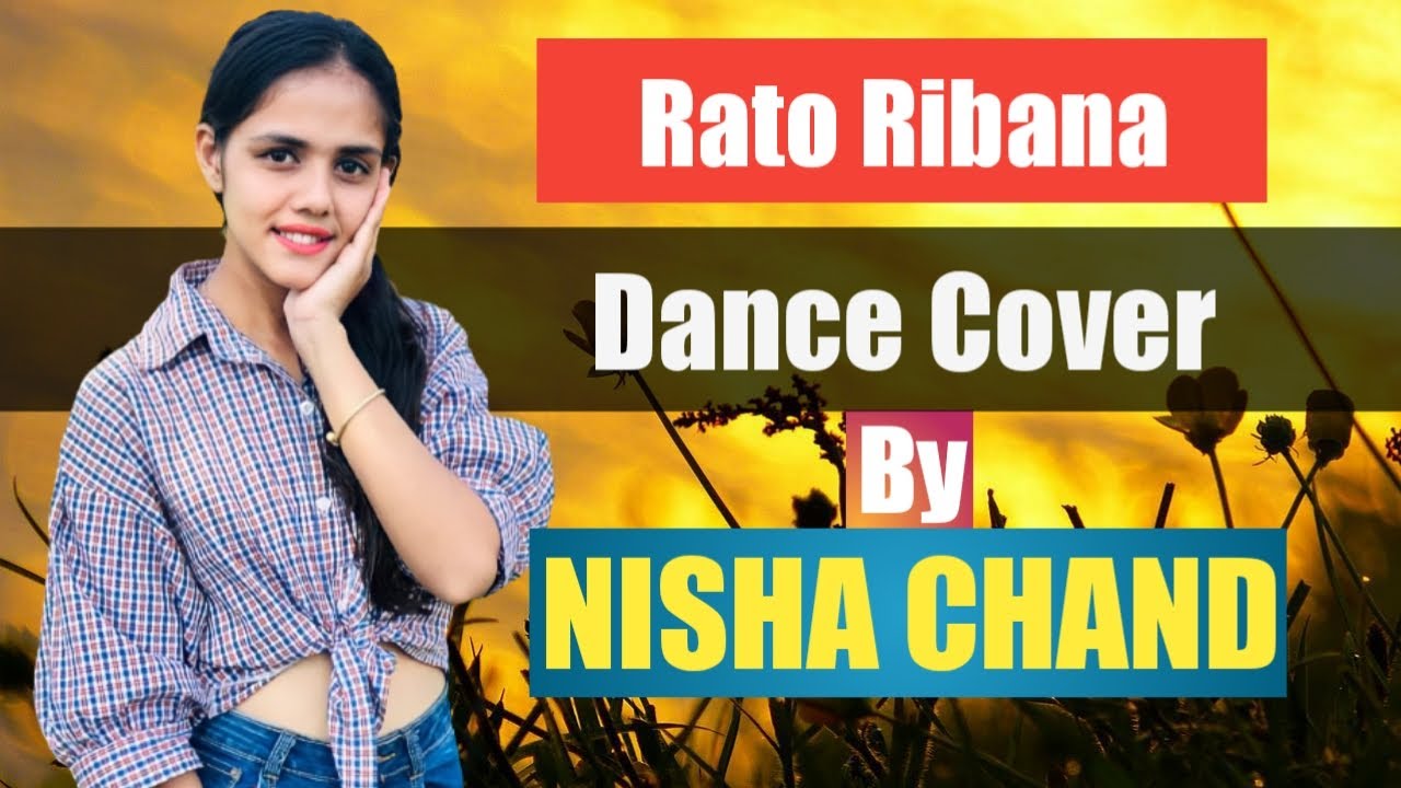 Rato ribana || Dance cover by Nisha Chand || Perfect Learning - YouTube
