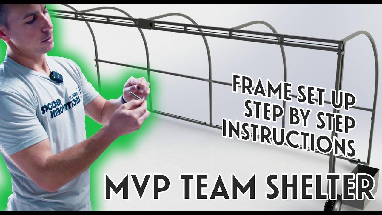 Team shelter MVP IV FRAME set up instructions | Soccer Innovations ...