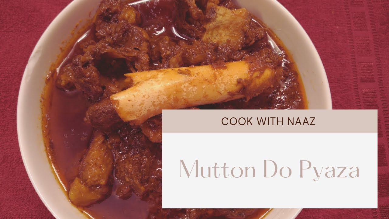 Mutton Do Pyaza | Mutton Recipe | Do Pyaza Recipe - YouTube