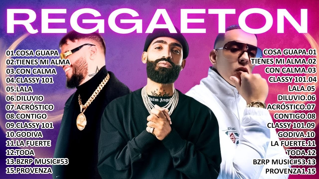 Top Reggaeton Music playlist - Bad bunny, Karol G, Daddy Yankee, J ...