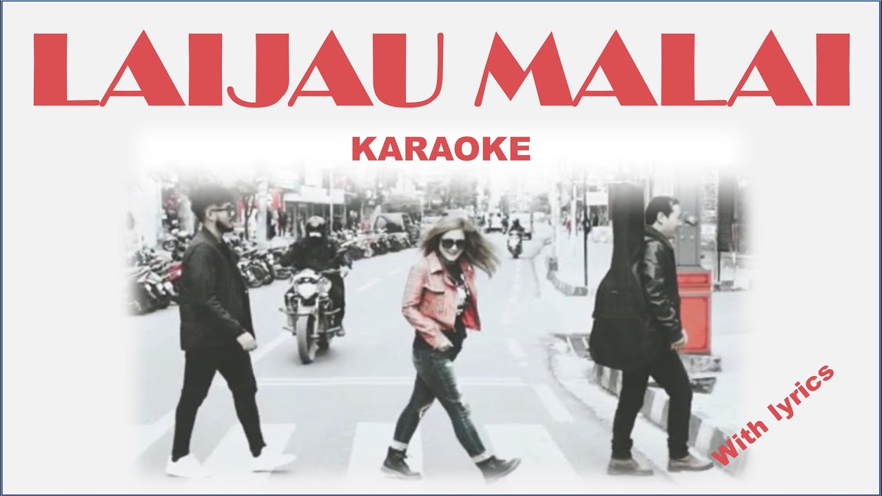 Laijau malai | KARAOKE | Abhaya & the Steam Engines - YouTube