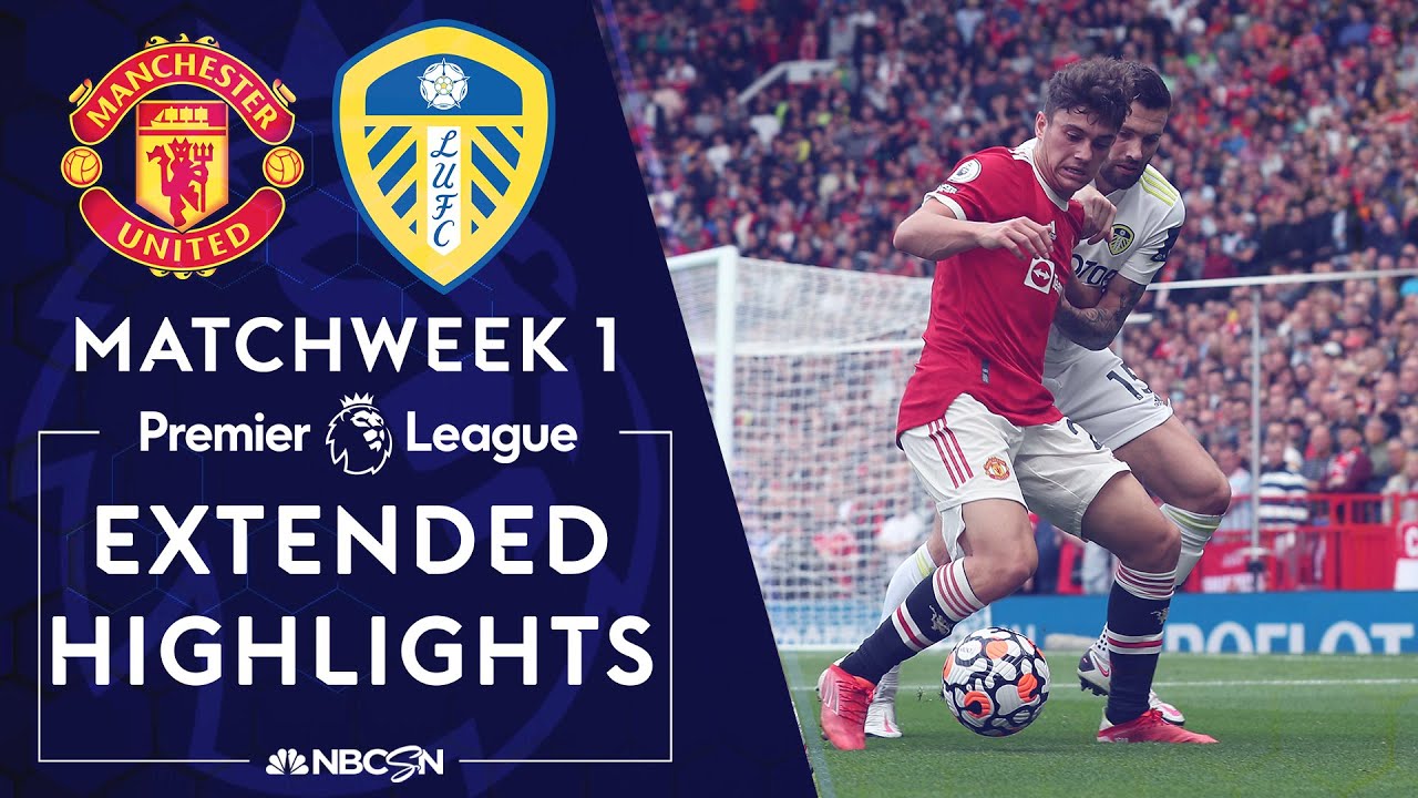 Manchester United v. Leeds United | PREMIER LEAGUE HIGHLIGHTS | 8/14 ...