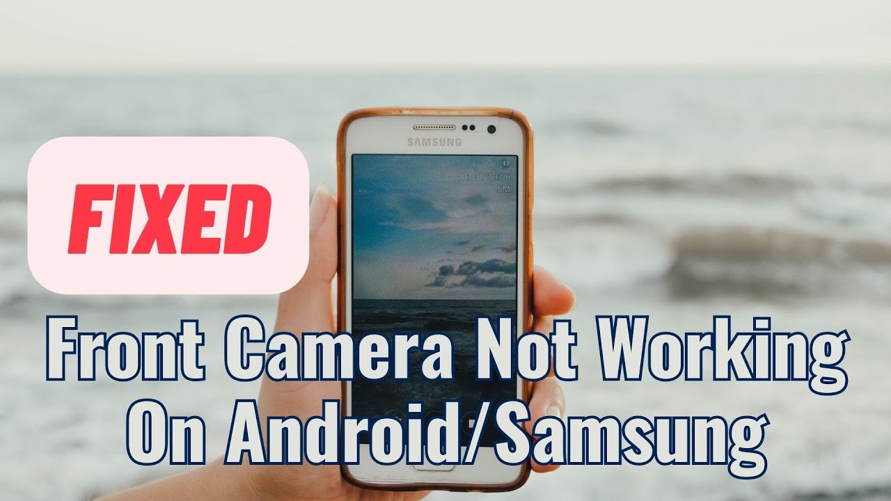 12 Ways To Fix Front Camera Not Working Not Showing On Android 100 12-ways-to-fix-front-camera-not-working-not-showing-on-android-100