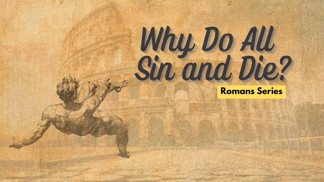 Why Do All Sin and Die? (Taglish 1 of 2) - YouTube