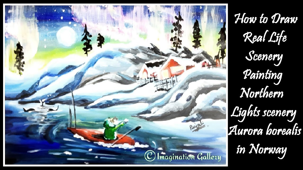 How to Draw Real Life Scenery Painting Northern Lights scenery Aurora ...
