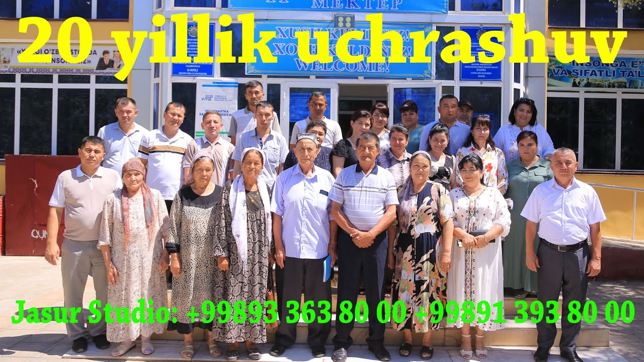 11-Maktab 20 yillik "Uchrashuv" Jasur Studio - YouTube