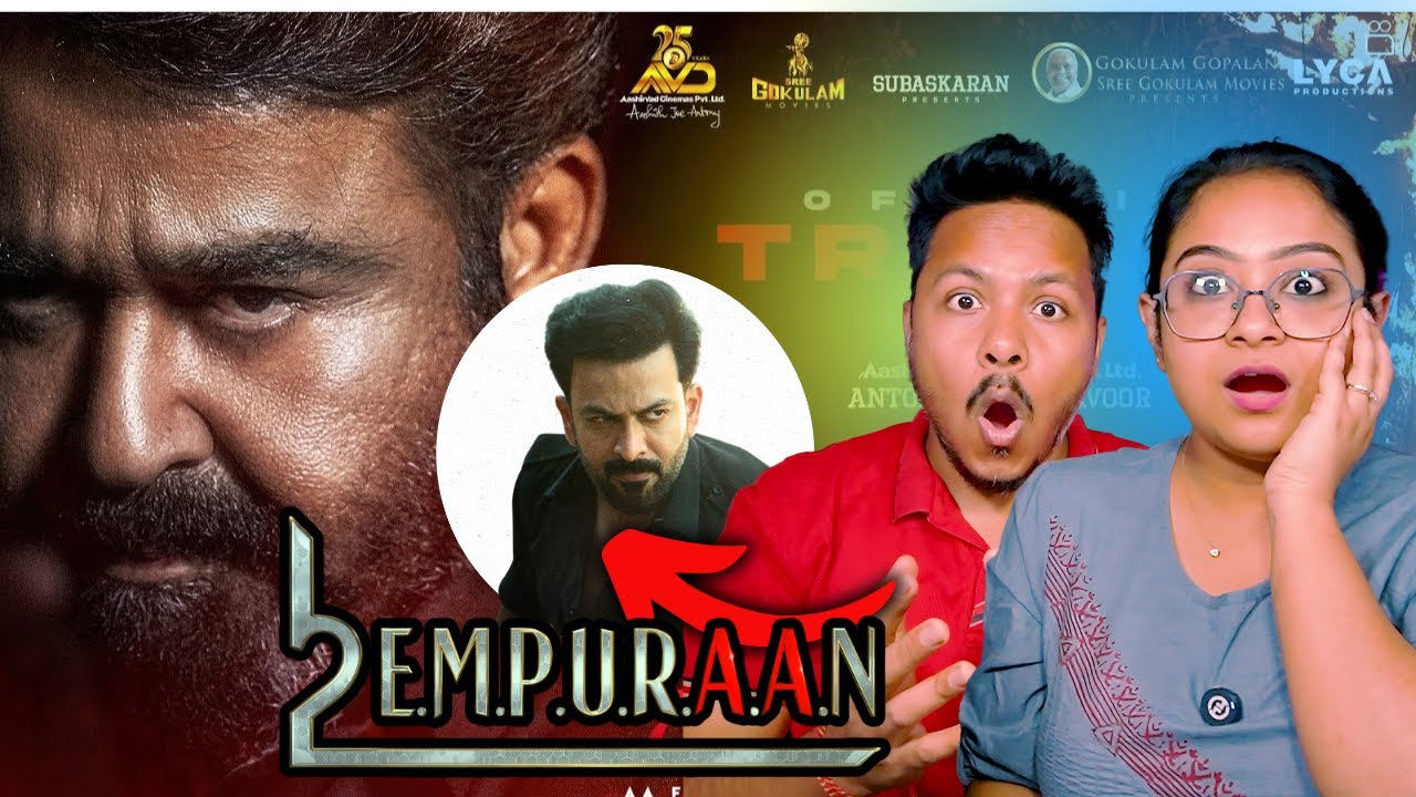 L2E EMPURAAN Trailer Reaction | Mohanlal | Prithviraj Sukumaran ...