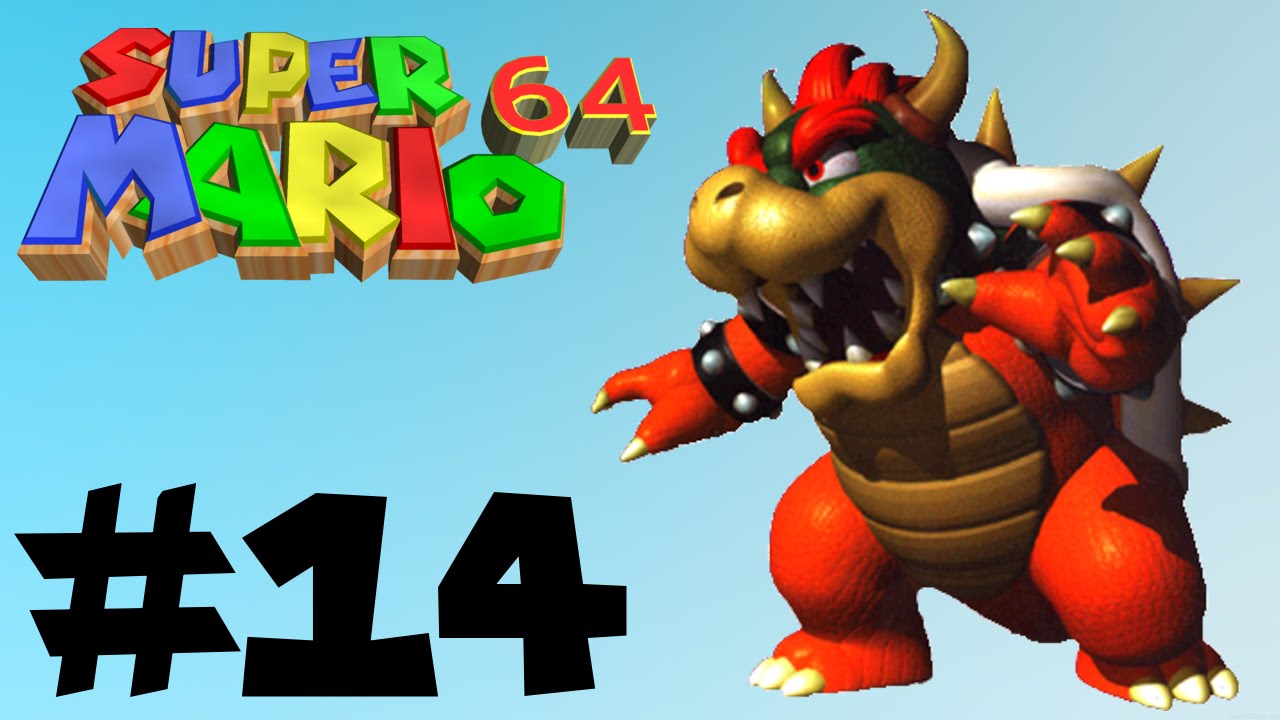 Super Mario 64 -- Part 14: Water, Fire, & Bowser! - YouTube