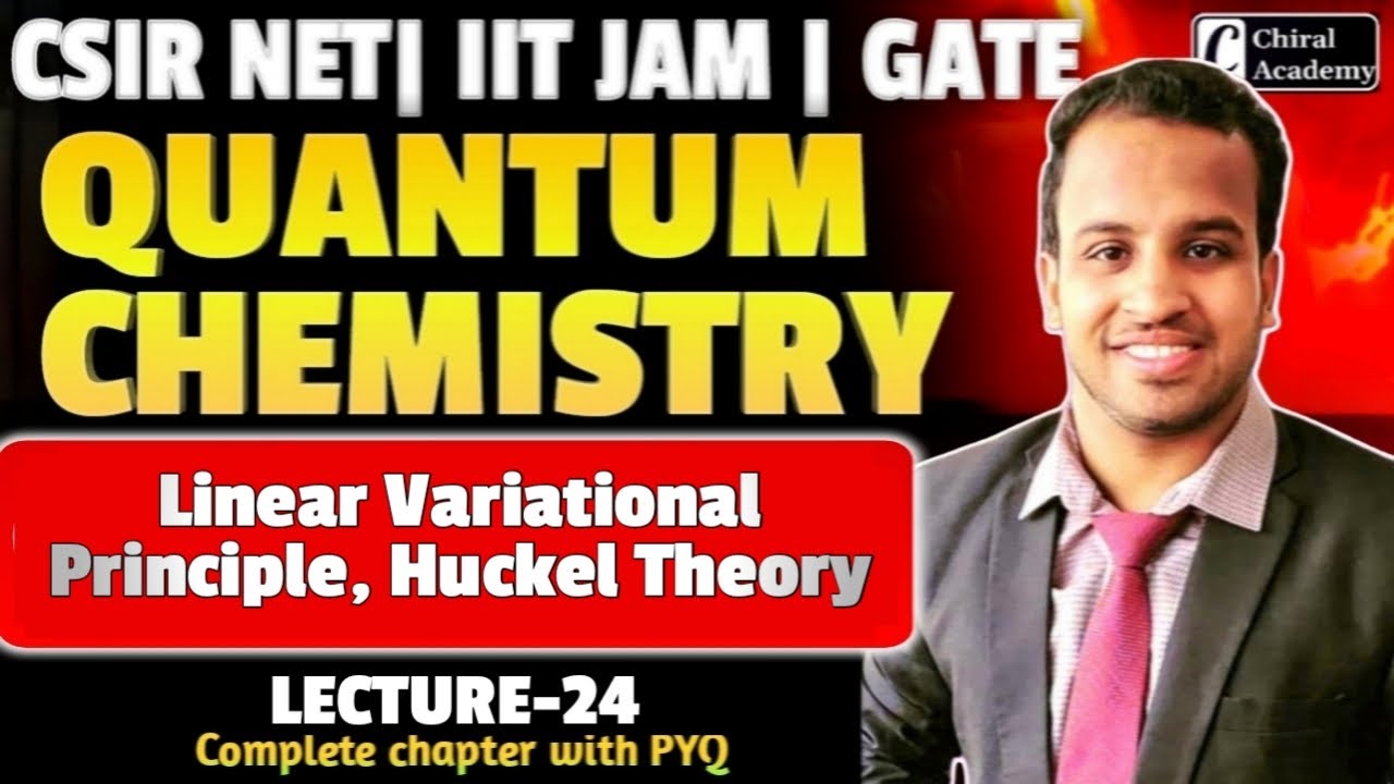 Quantum Chemistry 24 | Linear Variational Principle, Huckel Theory ...
