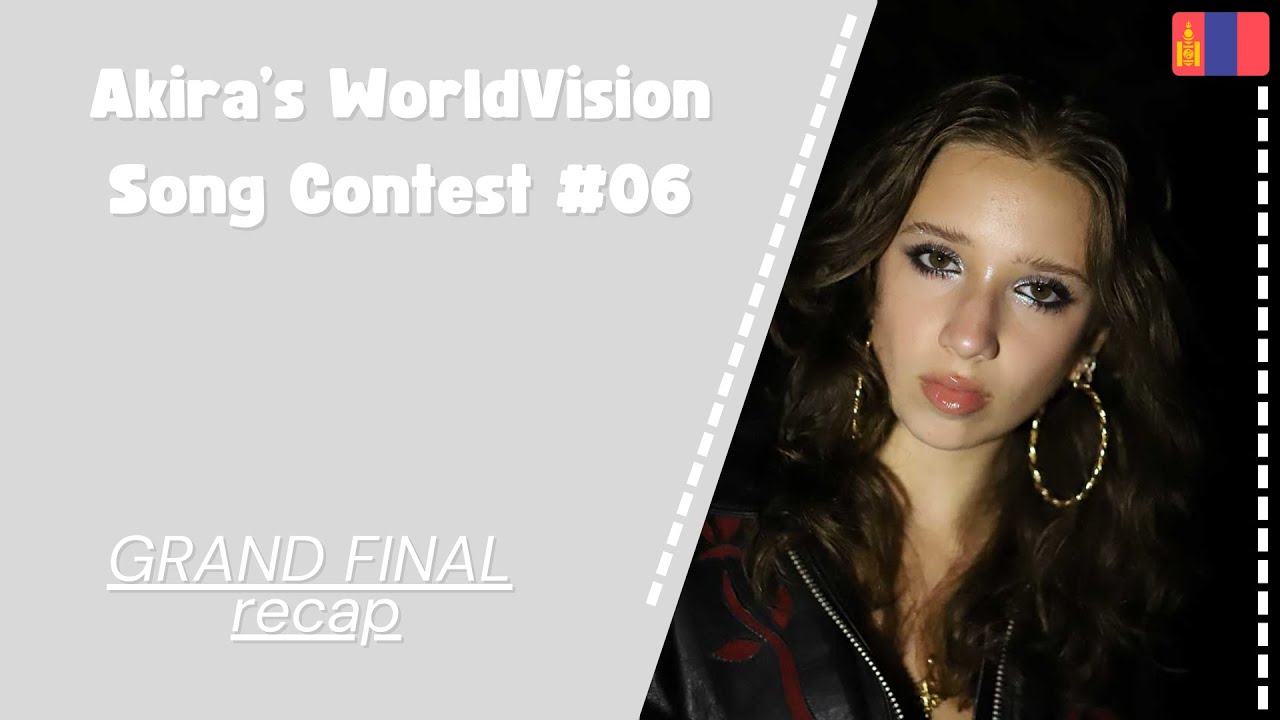 Akira WorldVision Song Contest #06 || Grand Final - YouTube