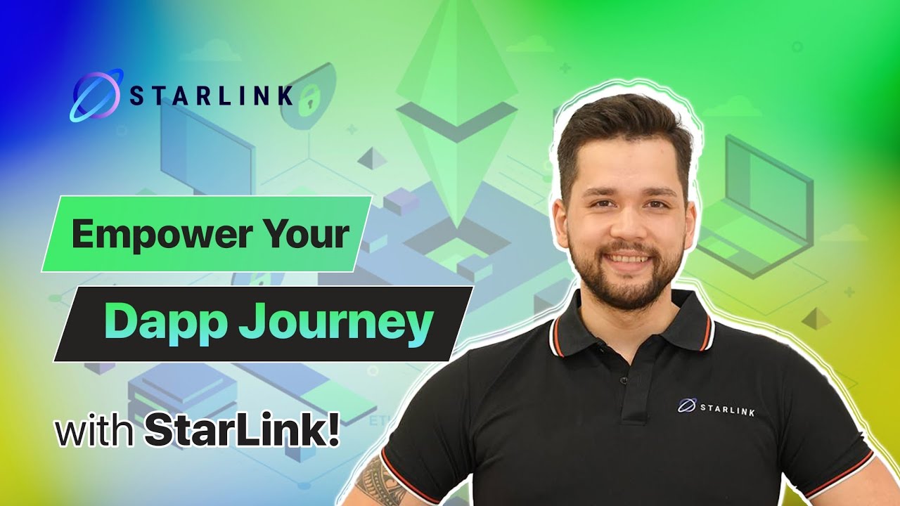 Empower Your Dapp Journey with @StarLink! - YouTube