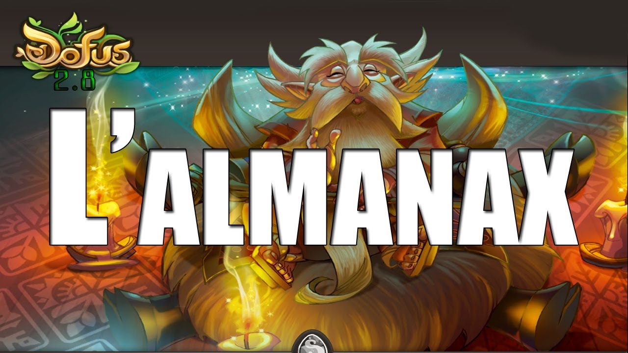 Dofus | Beta 2.8 | L'Almanax ! - YouTube
