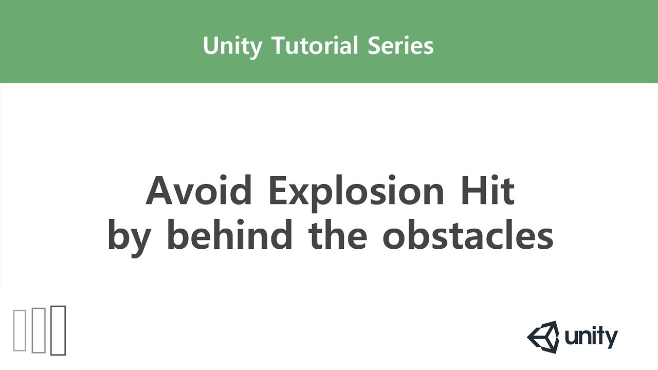 [Unity] Avoid Explosion Hit by behind the obstacles - YouTube