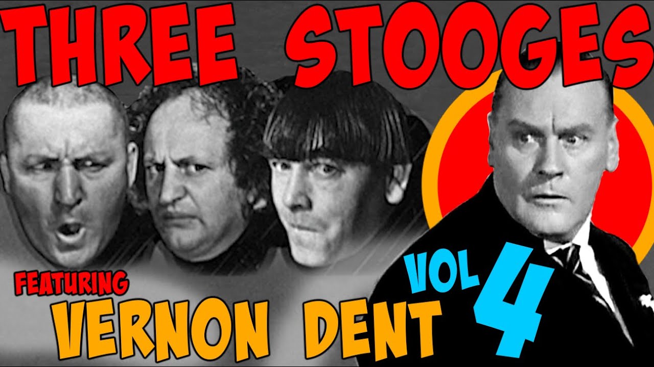 The THREE STOOGES with VERNON DENT Marathon - OVER THREE HOURS VOL 4 ...