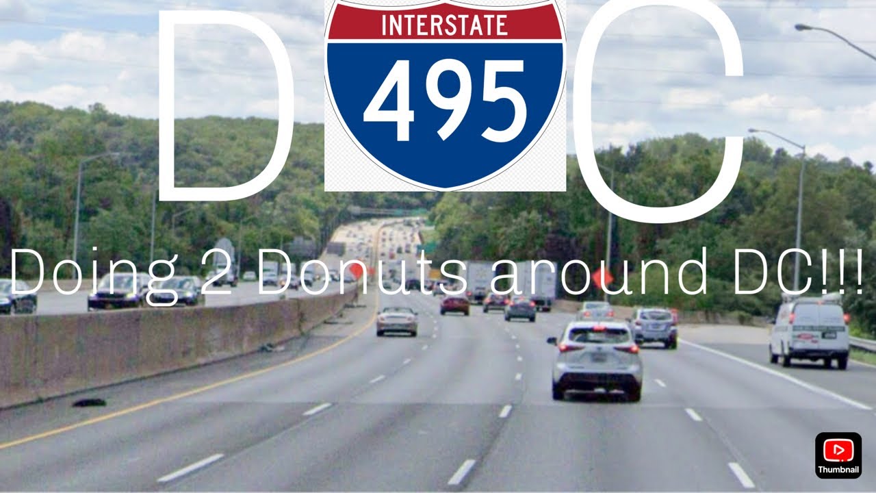 Interstate 495: DC - YouTube