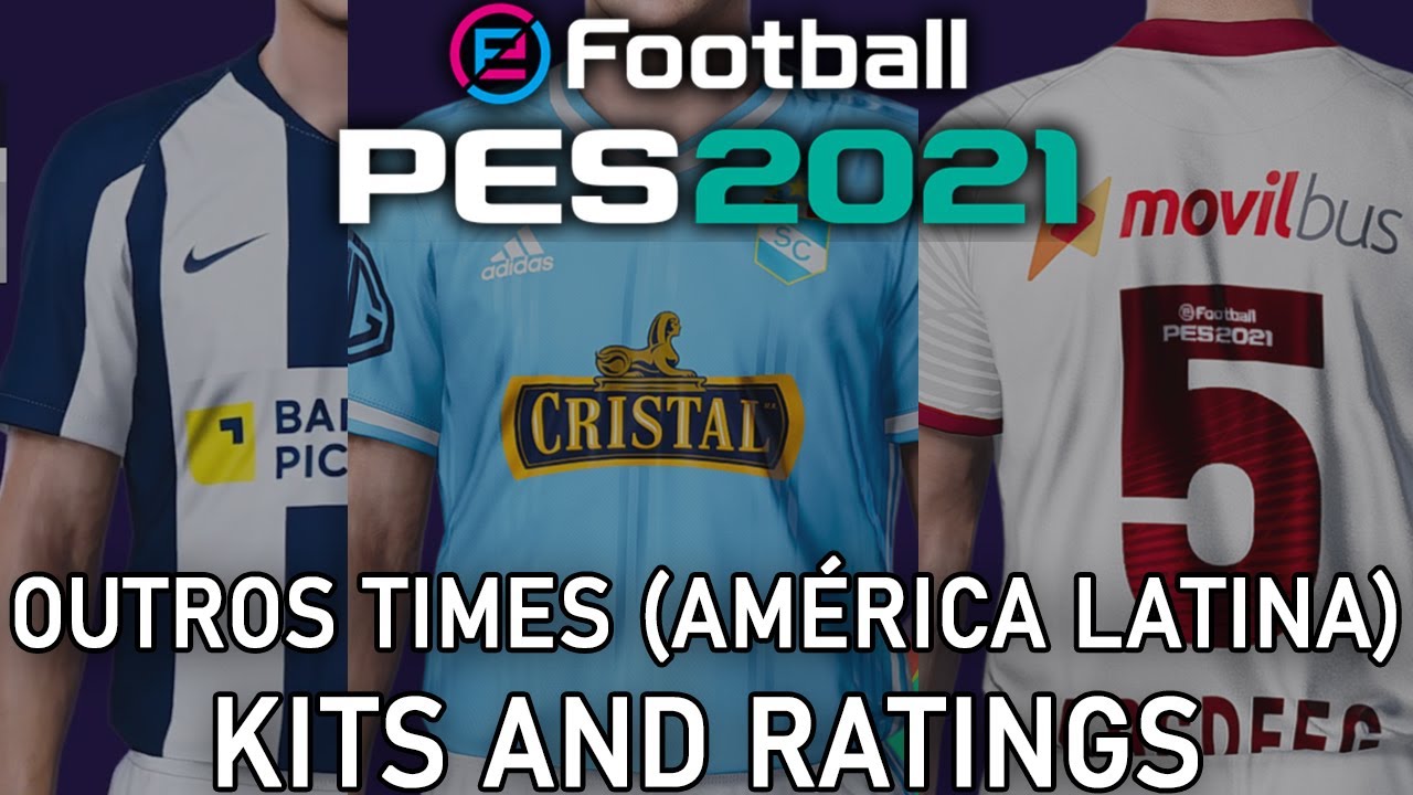 PES 2021 - Other Teams (Latin America) kits and ratings - YouTube