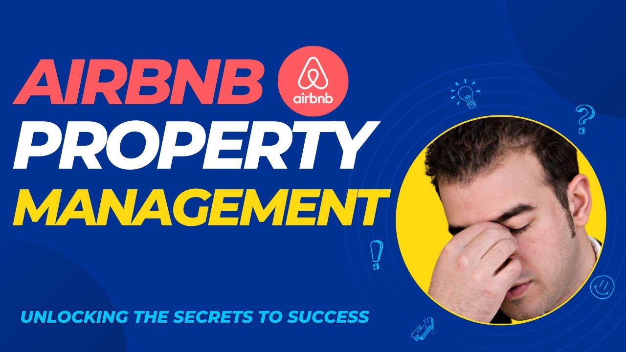 Airbnb Property Manager: Unlocking Success in 12 Unique Listings - YouTube
