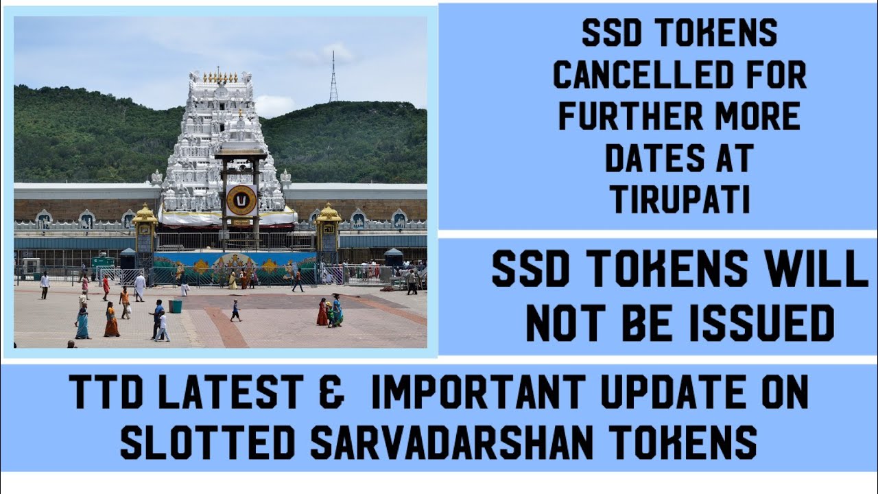 SSD Tokens Cancelled for Some More Dates | TTD Latest & Important ...