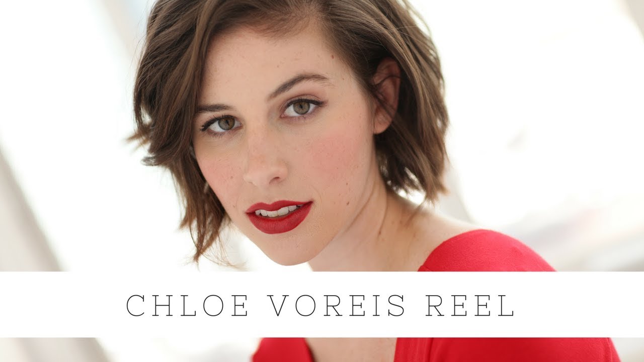 CHLOE VOREIS || Singing & Acting Reel - YouTube