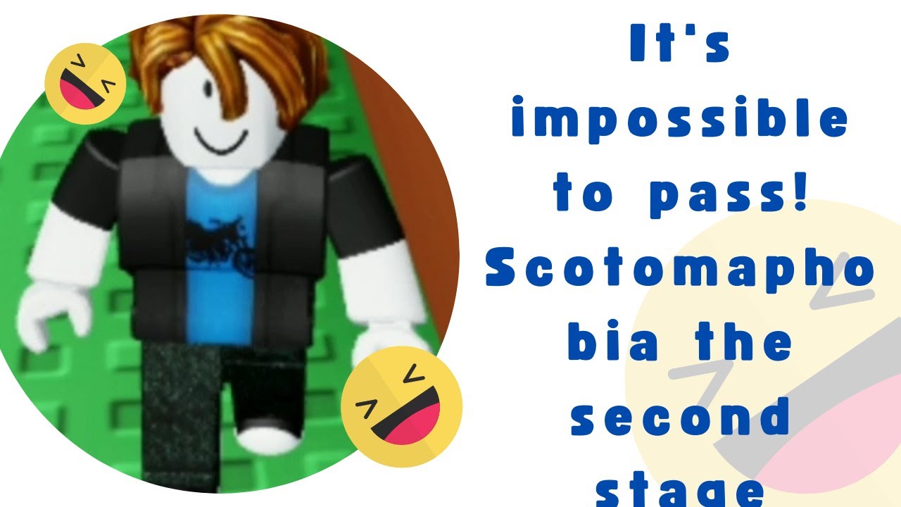 Roblox SCOTOMAPHOBIA level 2 - YouTube