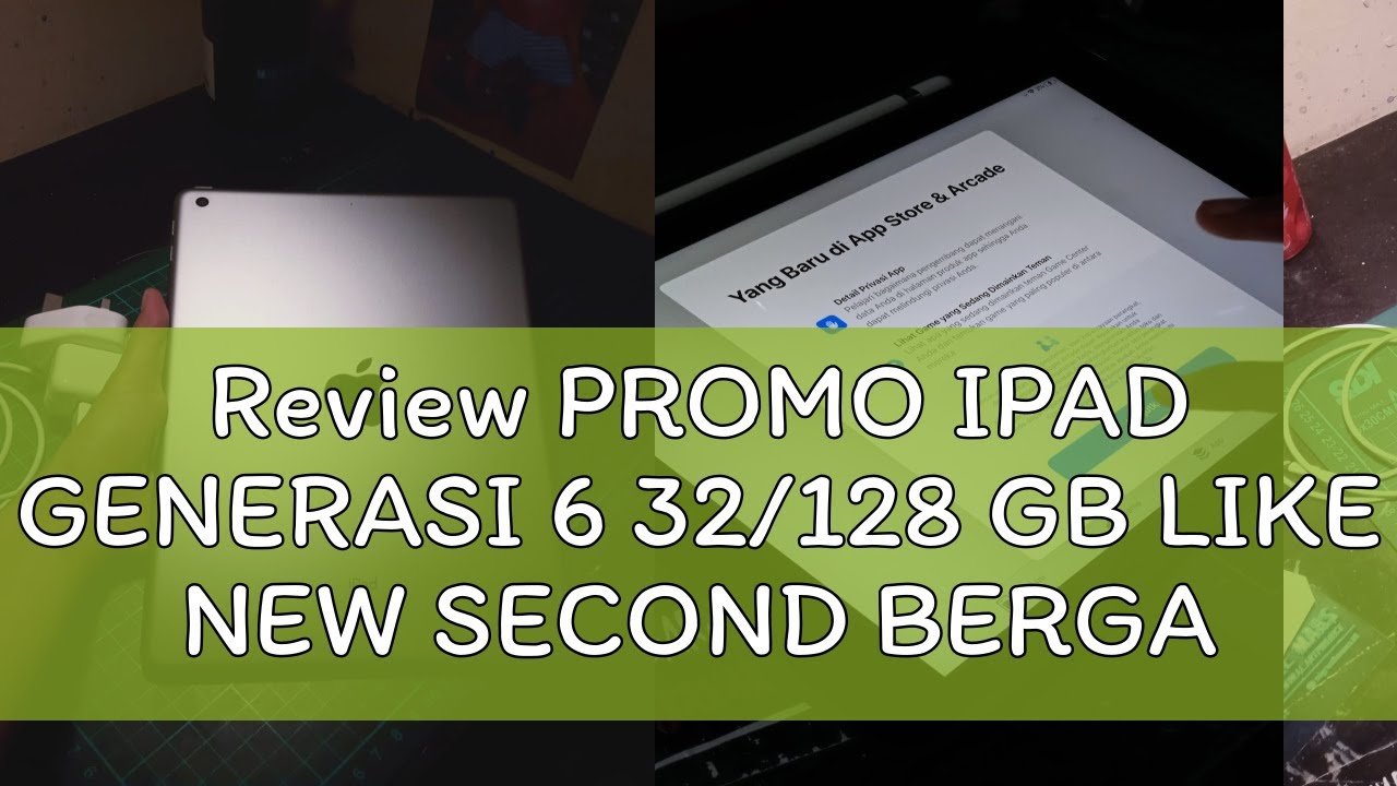 Review PROMO IPAD GENERASI 6 32/128 GB LIKE NEW SECOND BERGARANSI - YouTube