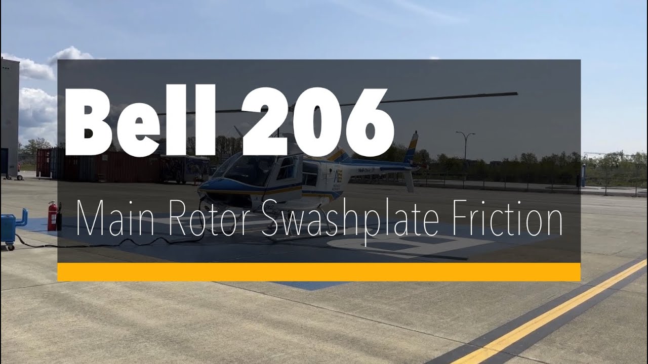 Bell 206 Main Rotor Swashplate Friction - YouTube