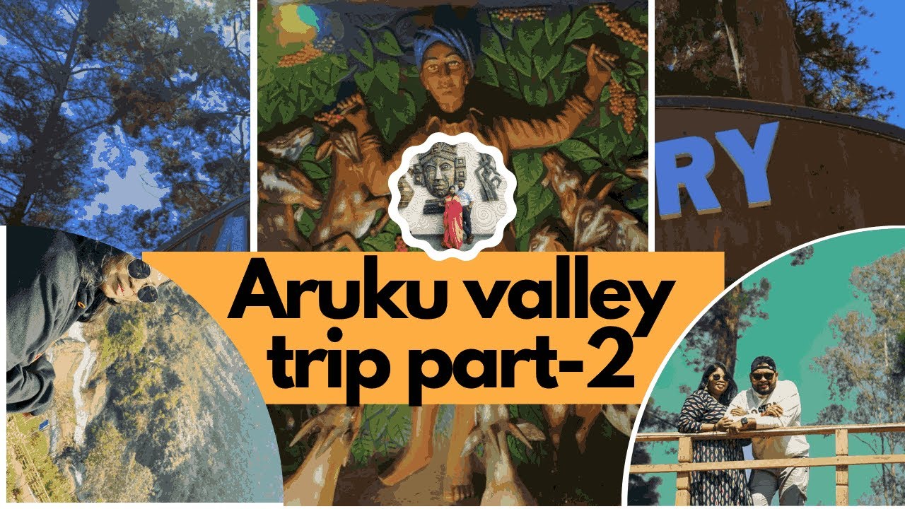 Aruku valley trip part-2 Aruku coffee Museum, Aruku pinery ||Aruku ...
