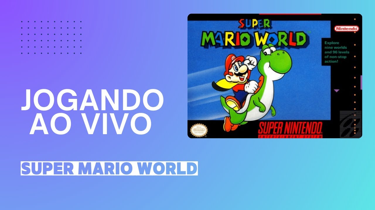 Super Mario World Live AO VIVO - YouTube