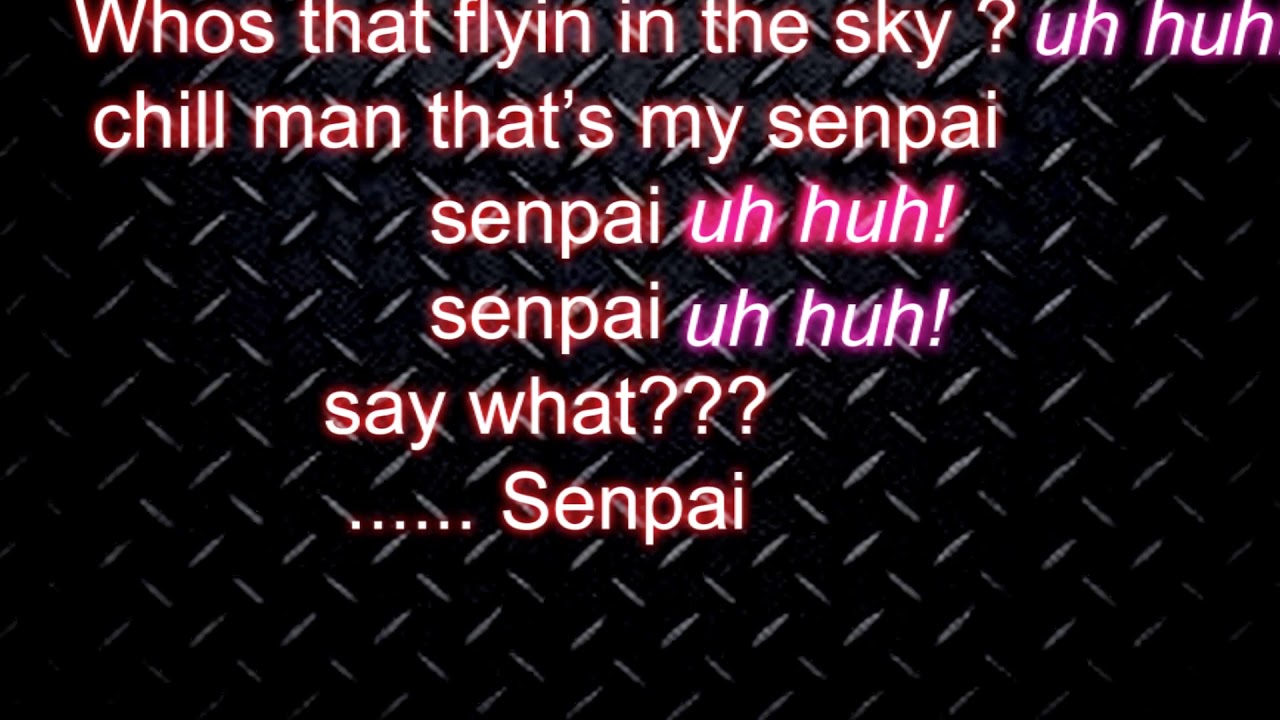 Senpai with lyrics. - YouTube