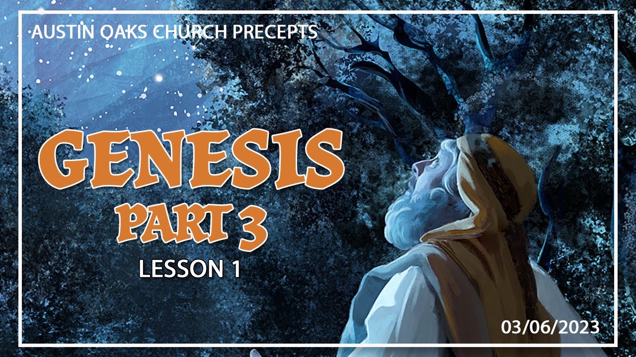 𝐆𝐞𝐧𝐞𝐬𝐢𝐬 𝐏𝐚𝐫𝐭 𝟑 - 𝐋𝐞𝐬𝐬𝐨𝐧 𝟏 - 𝟎𝟑/𝟎𝟔/𝟐𝟎𝟐𝟑 - YouTube