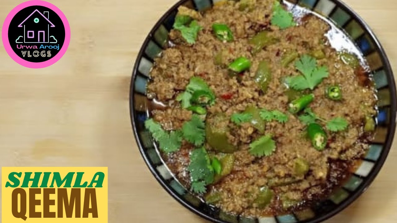 Shimla Qeema Recipe by Urwa Arooj Vlogs in Hindi/Urdu | شملہ قیمہ ...
