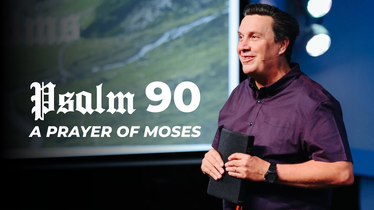 Psalm 90: A prayer of Moses | PSALMS | Bruce Garner - YouTube