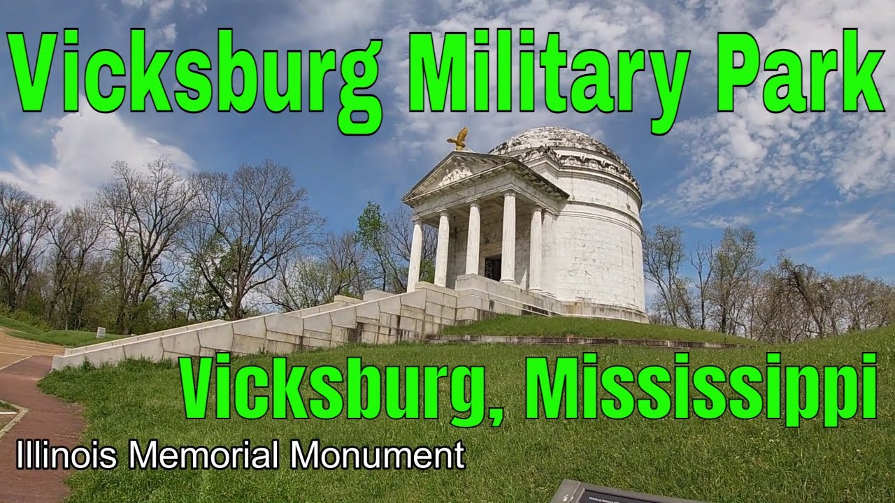 America's Historical Monuments | Vicksburg National Military Park ...