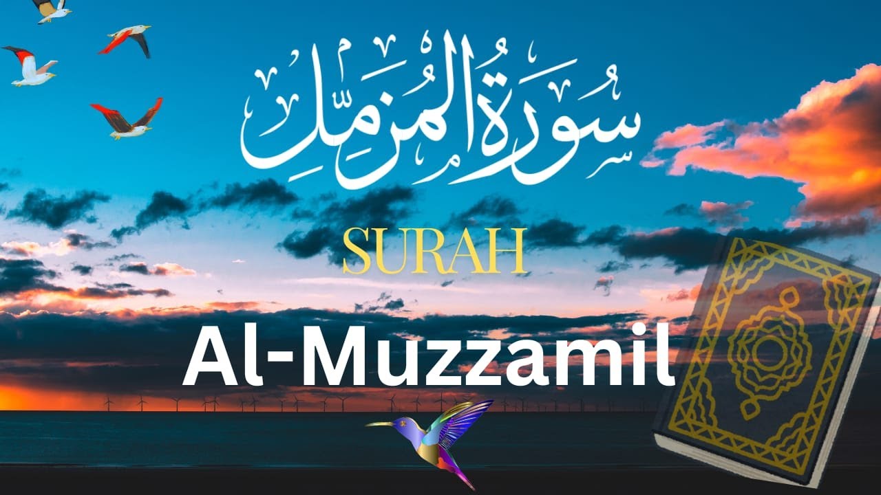 Surah Al Muzammil|Al Quran reciting channel|Surah Muzammil|Heart ...