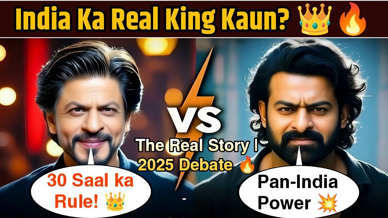 SRK vs Prabhas – India ka Real King Kaun? | The Real Story | 2025 ...