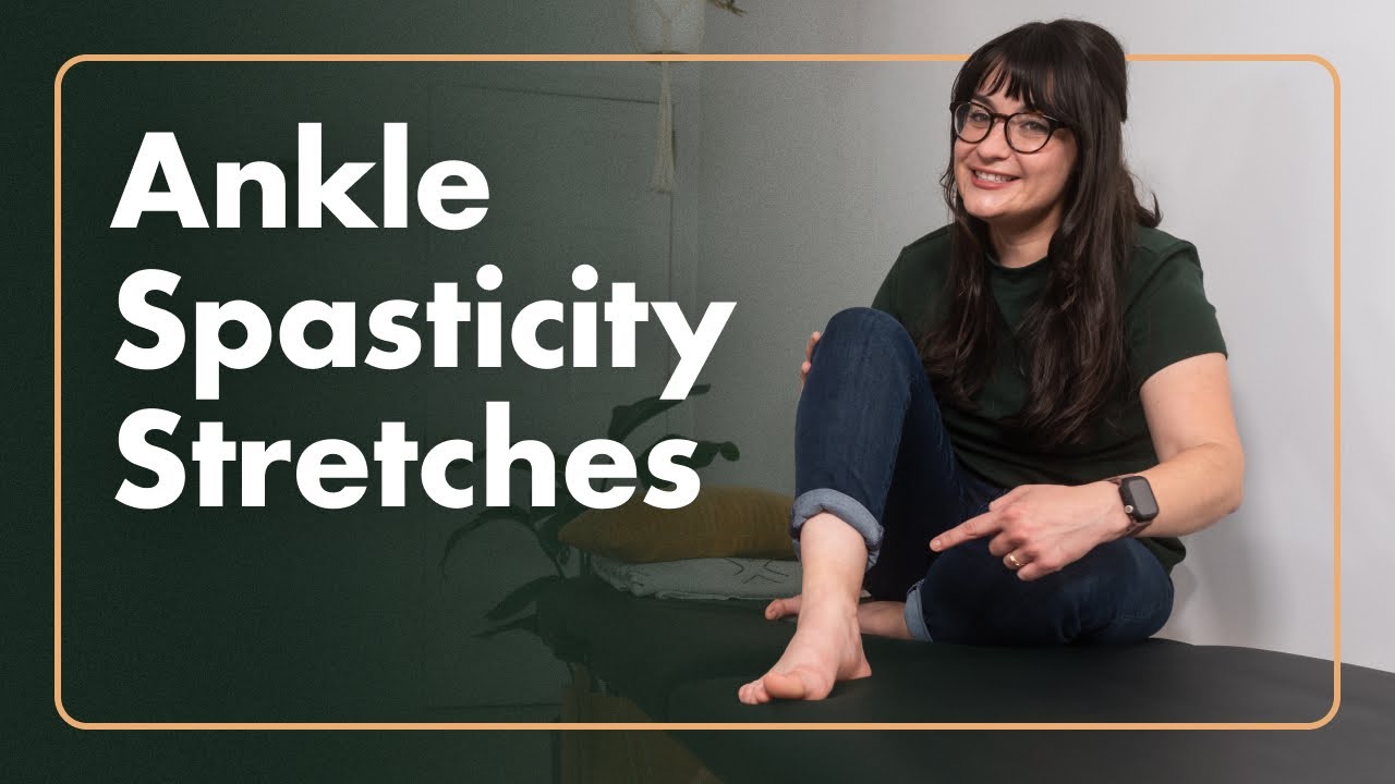 Ankle Stretches for Spasticity After Stroke - YouTube