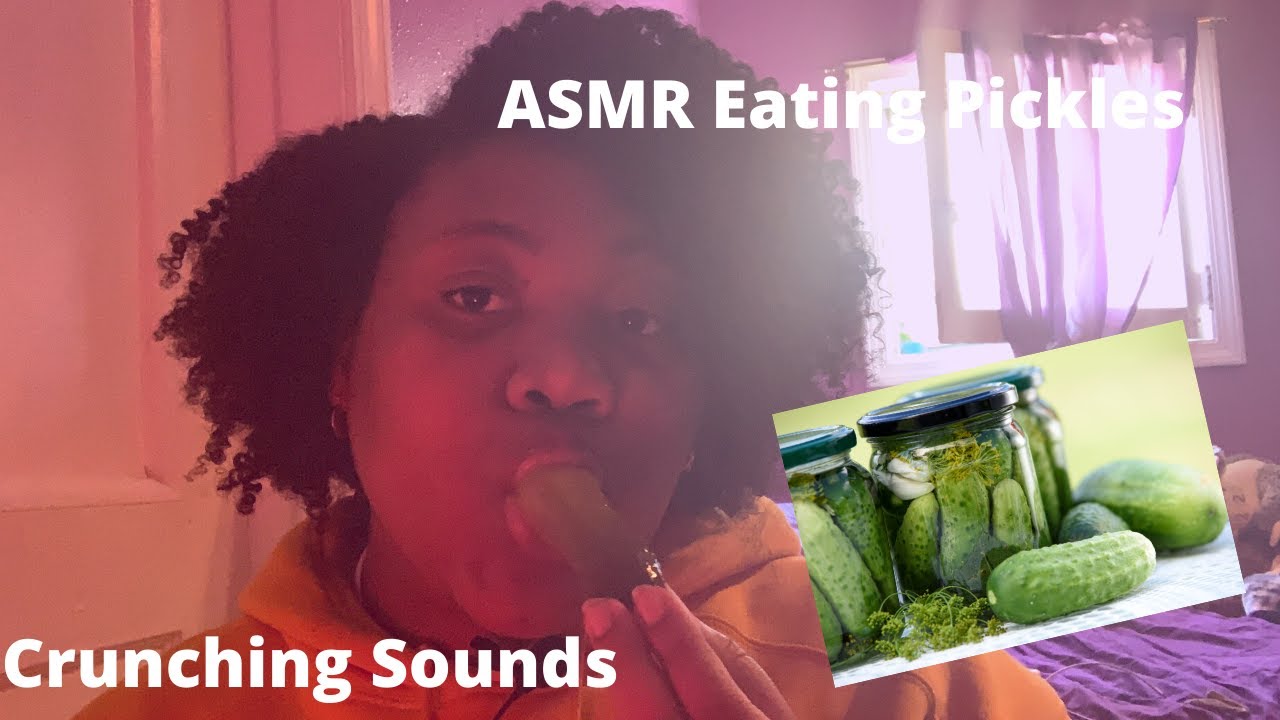 Asmr Eating Pickles Crunching Sounds Youtube