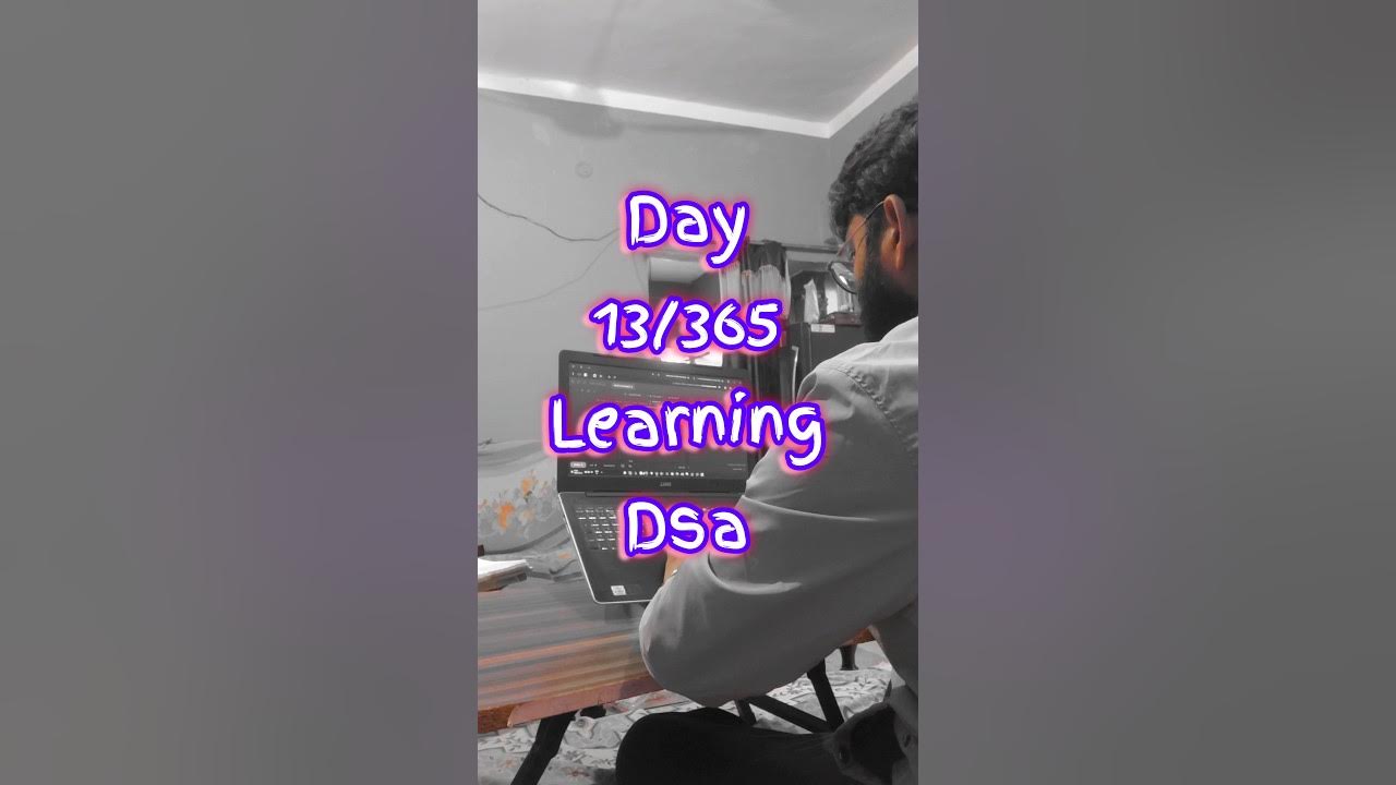 Day 13/365 of learning Dsa #coding #engineer #codinglife #gfg #coder #leetcode #study #scaler ...