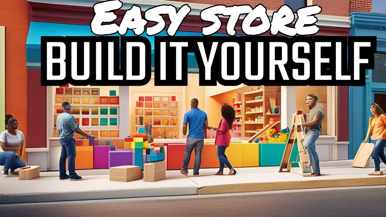 Build Your Own Easy Store: Step-by-Step Guide - YouTube