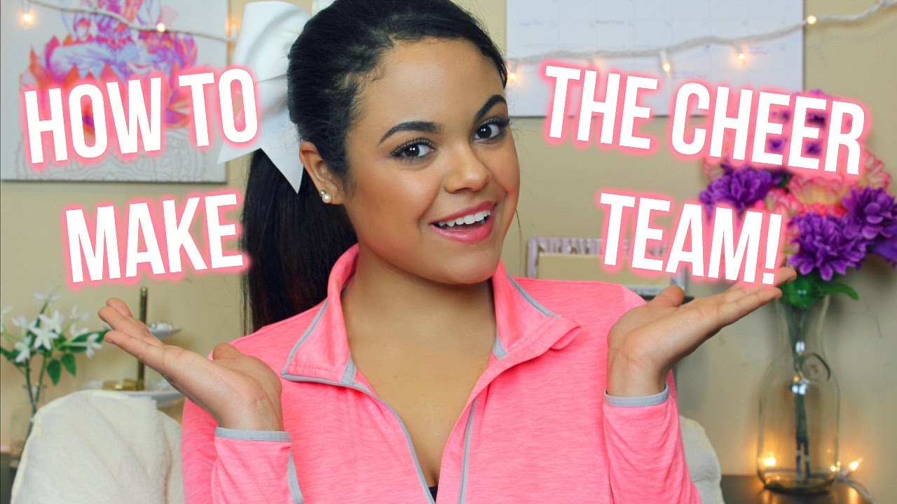 How To Make The Cheer Team! My Tips & Tricks! - YouTube