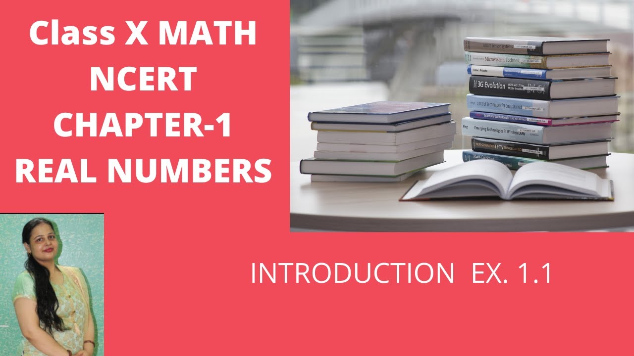 Real Number |Mathematics class 10 | Chapter 1| Number system |Rational ...