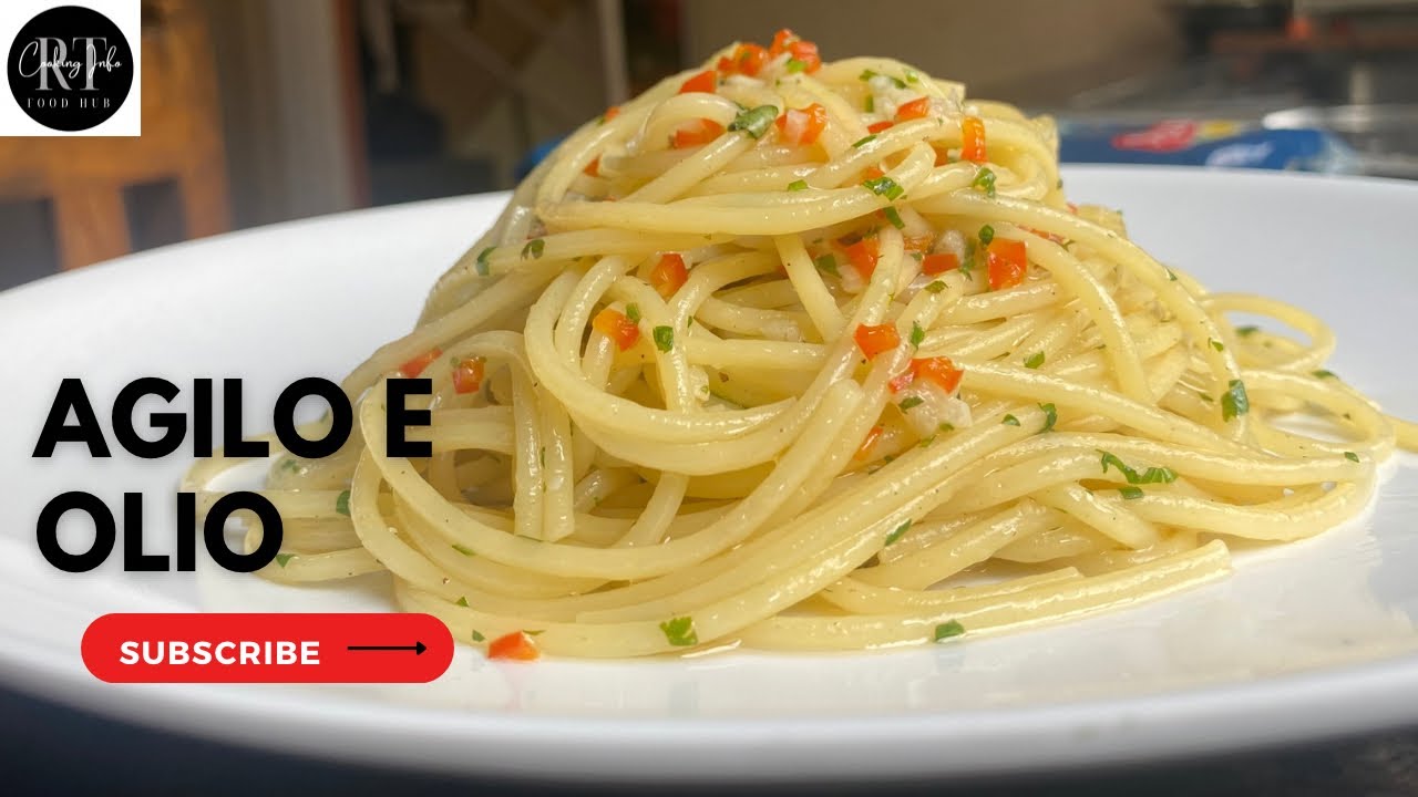Spaghetti Aglio E Olio / Garlic and Oil Pasta By RT Food hub. - YouTube