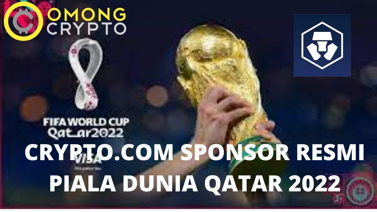 CRYPTO.COM SPONSOR RESMI PIALA DUNIA QATAR 2022 - YouTube