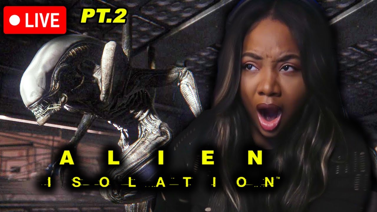 PART 2 OF LOSING MY SANITY | playing alien isolation - YouTube
