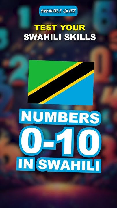 Learn Swahili: Numbers 0-10 | Quiz - YouTube