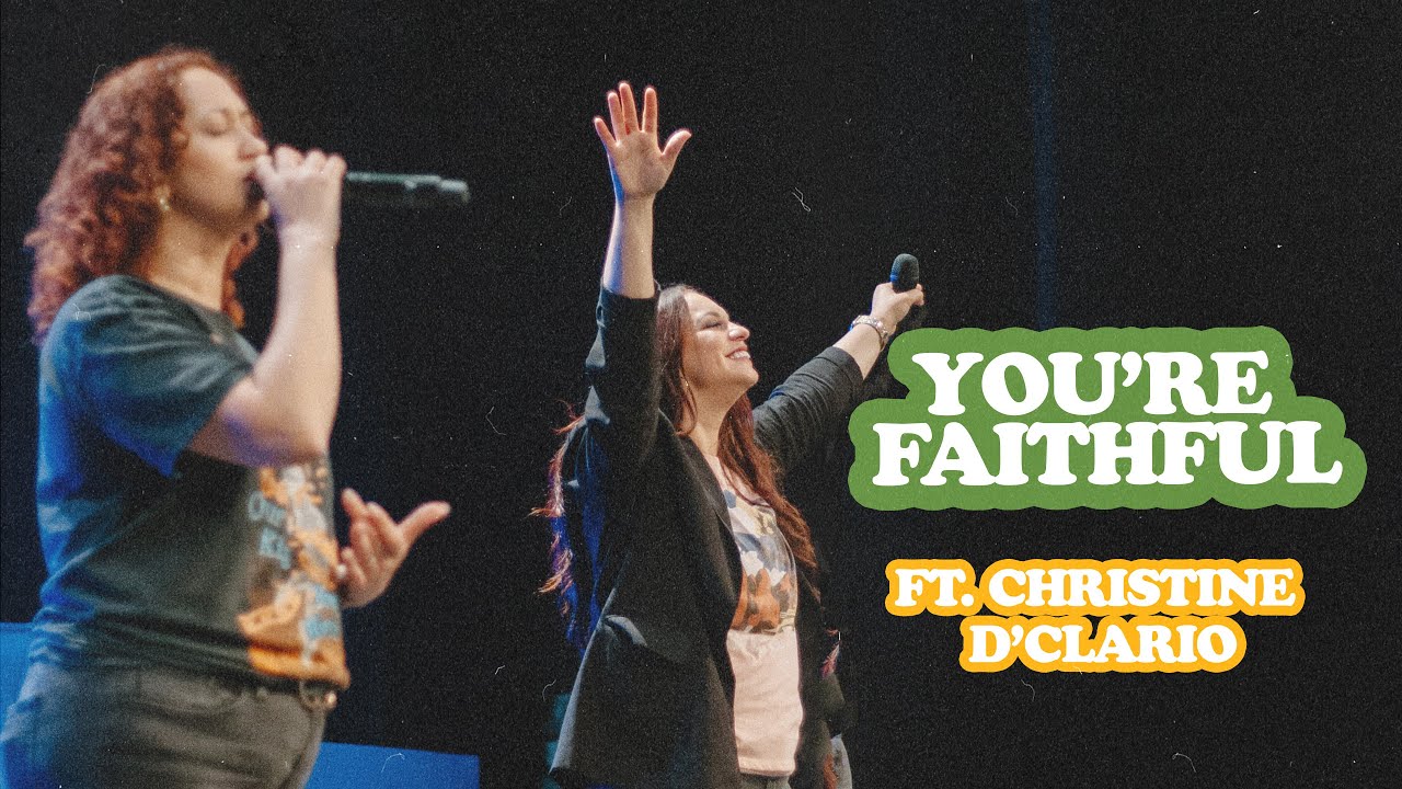 You're Faithful ft. Christine D'Clario I Free Worship - YouTube